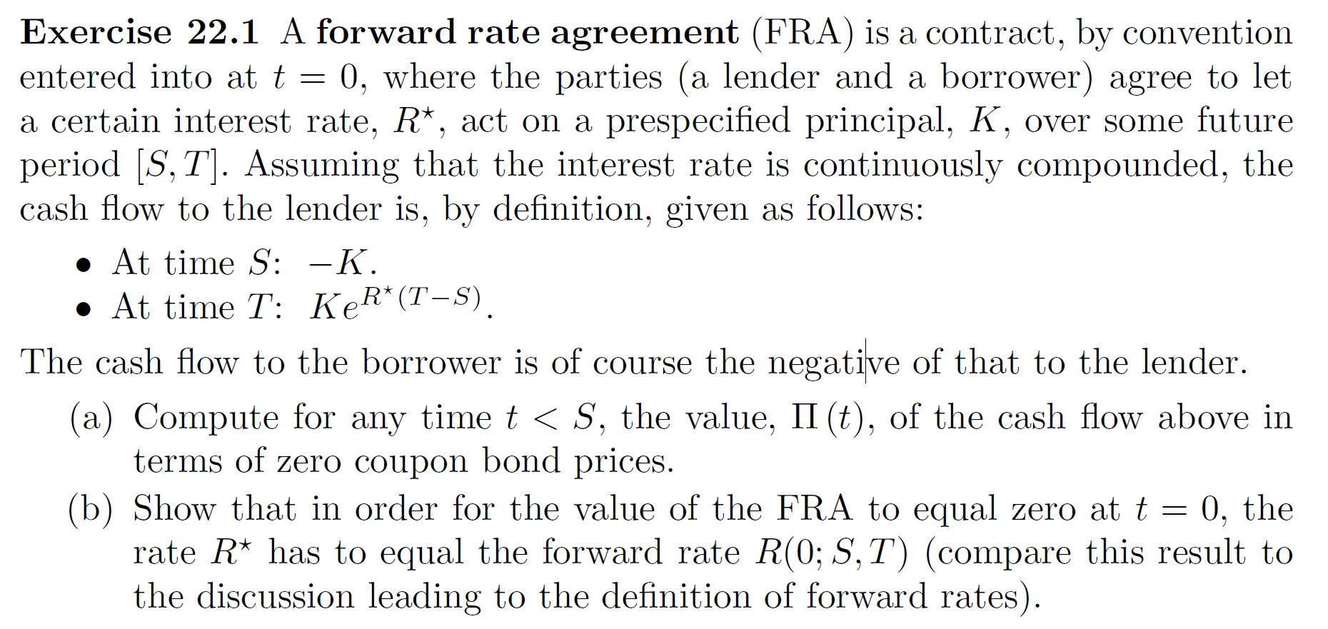 Exercise 22.1 A forward rate agreement (FRA) is a | Chegg.com