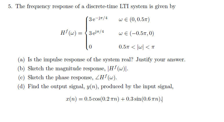 Solved 5. The frequency response of a discrete-time LTI | Chegg.com