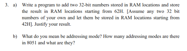 Solved 3. a) Write a program to add two 32-bit numbers | Chegg.com