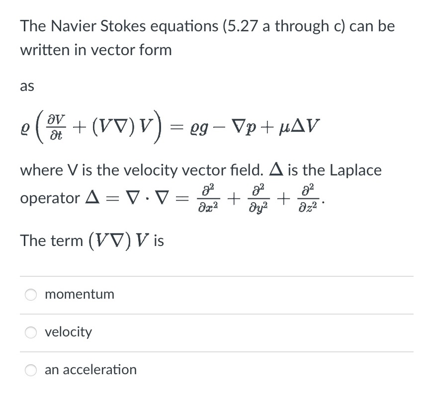 Solved The Navier Stokes Equations 5 27 A Through C Can Be