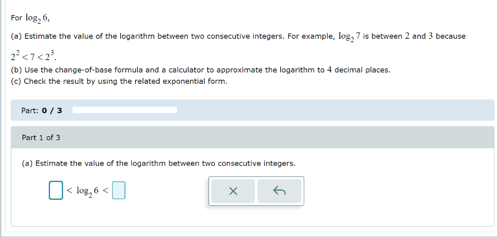 Solved For log, 6, (a) Estimate the value of the logarithm | Chegg.com