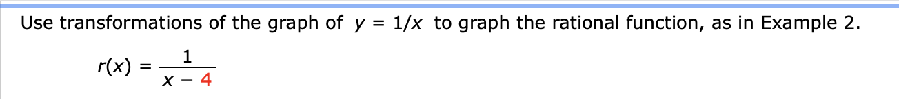 Solved Use transformations of the graph of y = 1/x to graph | Chegg.com