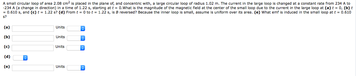 Solved A small circular loop of area 2.08 cm2 is placed in | Chegg.com