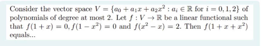 Consider the vector space V={a0+a1x+a2x2:aiinR ﻿for | Chegg.com