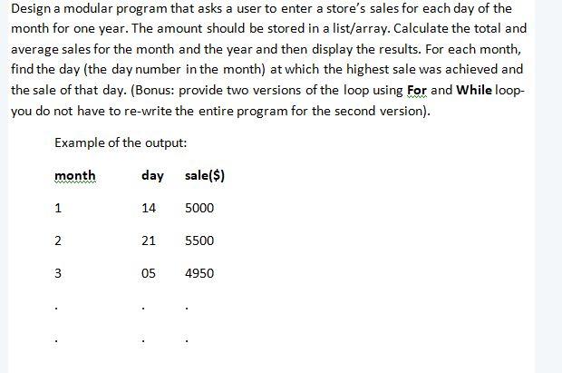 Design a modular program that asks a user to enter a | Chegg.com