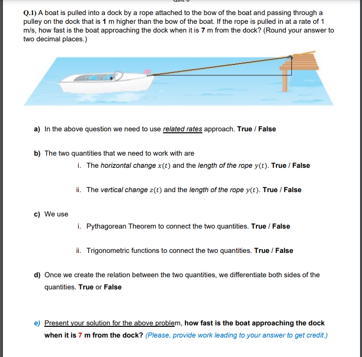 Solved Q.1) A boat is pulled into a dock by a rope attached | Chegg.com