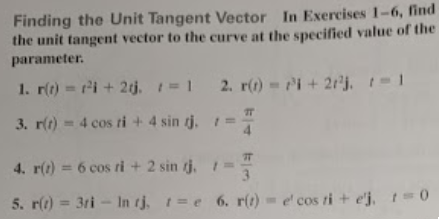 Solved Finding the Unit Tangent Vector In Exercises 1-6, | Chegg.com