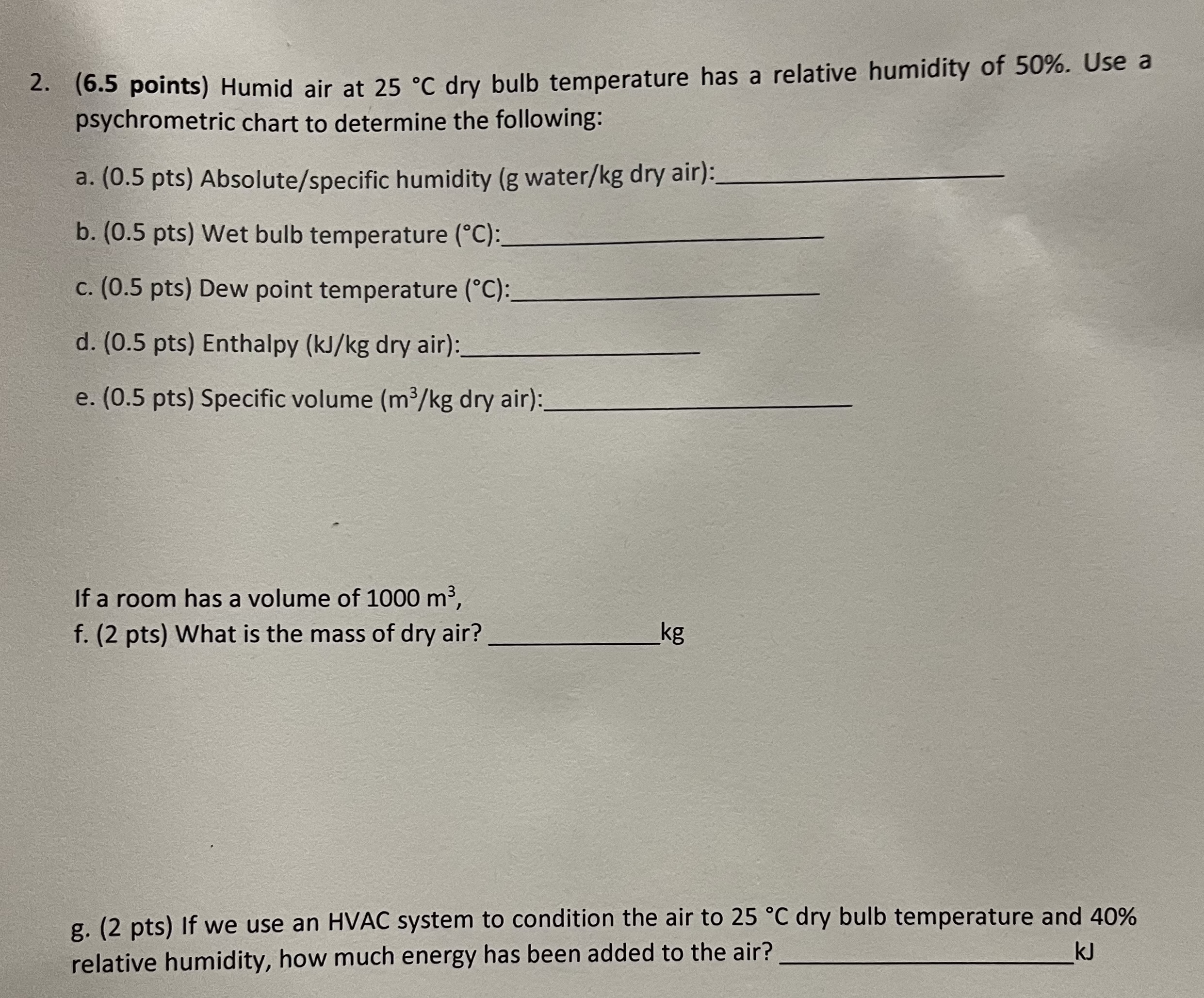 Solved 2. (6.5 points) Humid air at 25∘C dry bulb | Chegg.com