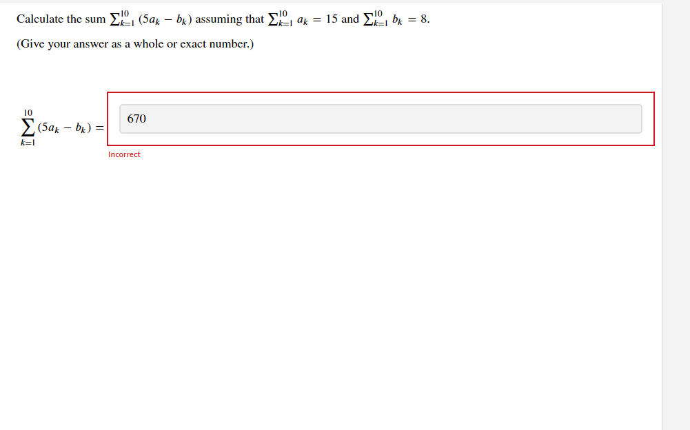 Solved Calculate the sum∑k=110(5ak−bk) assuming that | Chegg.com
