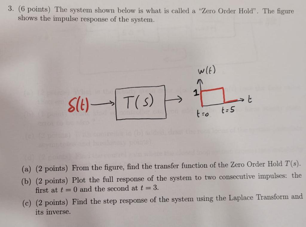Solved 3. (6 points) The system shown below is what is | Chegg.com