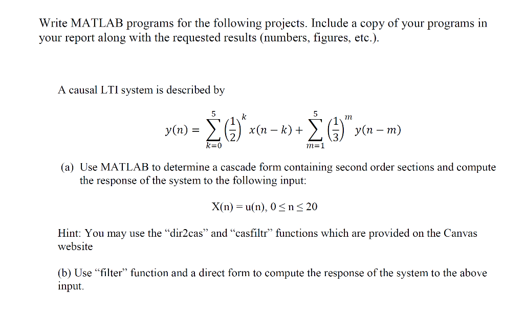 Write MATLAB programs for the following projects. | Chegg.com