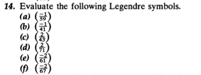 Solved 14. Evaluate the following Legendre symbols. (a) (3) | Chegg.com