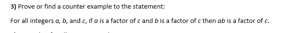 Solved 3) Prove or find a counter example to the statement: | Chegg.com
