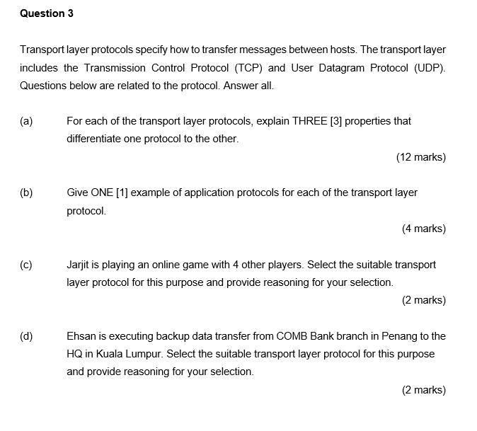 Solved Question 3 Transport layer protocols specify how to | Chegg.com