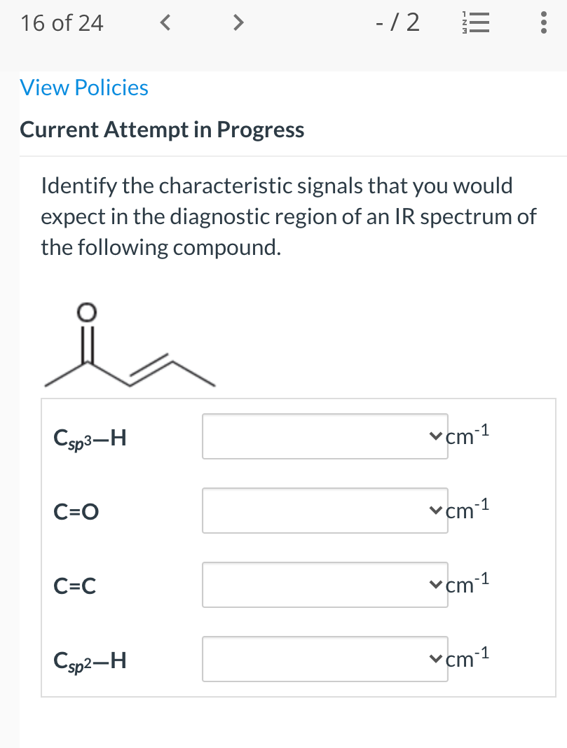 Solved Identify the characteristic signals that you would | Chegg.com