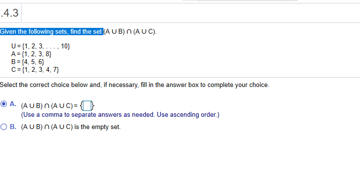 Solved -.4.3 Given the following sets, find the set (AUB) | Chegg.com