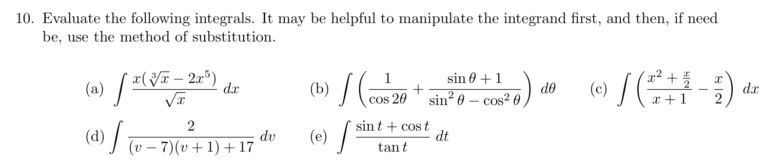 Solved Evaluate the following integrals. It ﻿may be ﻿helpful | Chegg.com