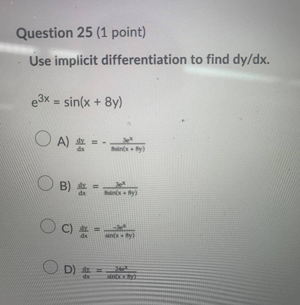Solved Question 25 (1 point) Use implicit differentiation to | Chegg.com