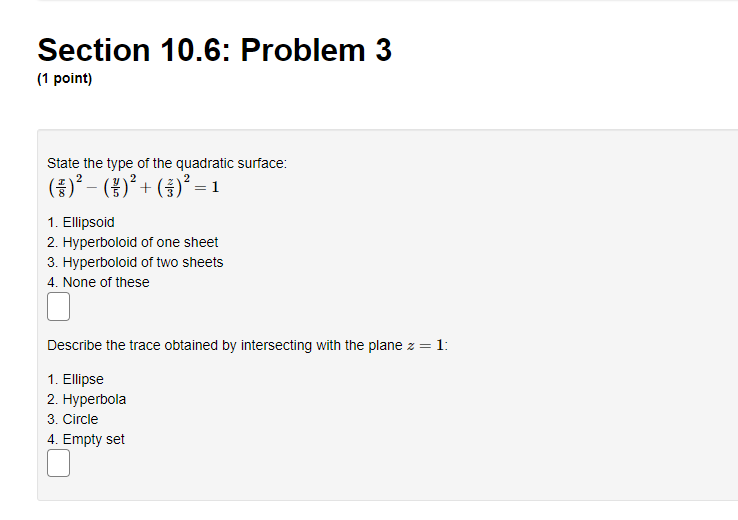 Solved Section 10.6: Problem 3 (1 point) State the type of | Chegg.com