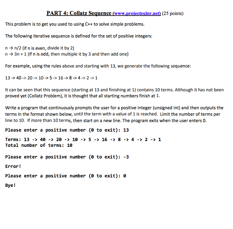 Solved PART 4: Collatz Sequence (www.projecteuler.net) (25 | Chegg.com