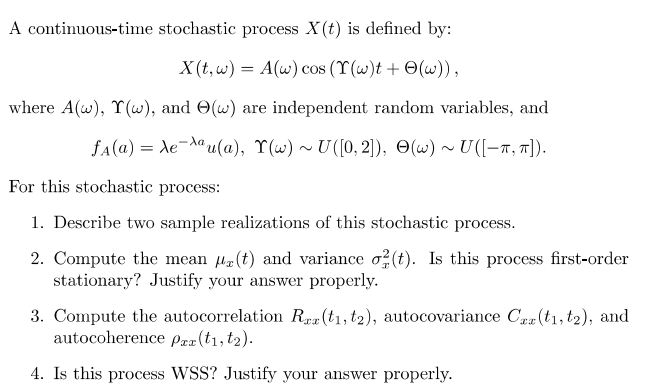 Solved A Continuous Time Stochastic Process X T Is Defined