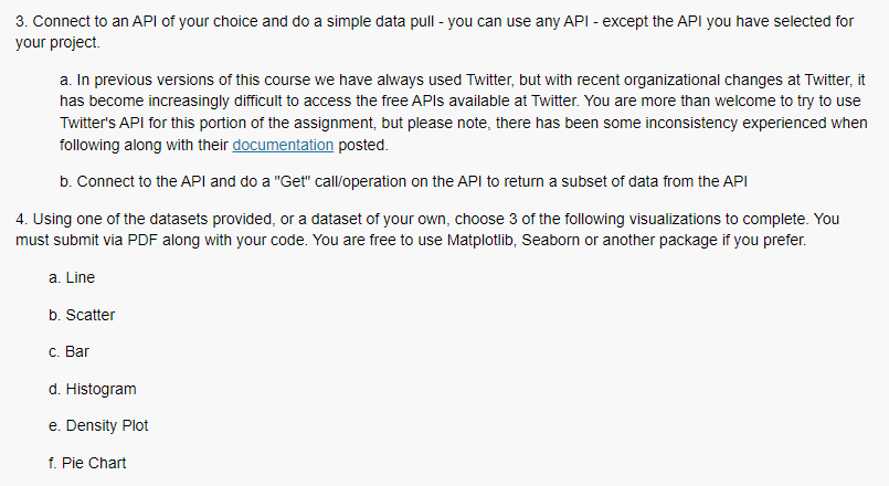 Solved 3. Connect to an API of your choice and do a simple | Chegg.com