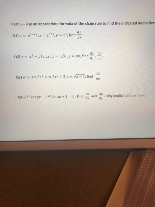 Solved Part II - Use an appropriate formula of the chain | Chegg.com