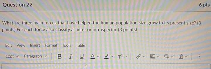 Solved Question 22 6 pts What are three main forces that | Chegg.com