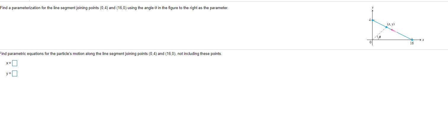 Solved Find a parameterization for the line segment joining | Chegg.com