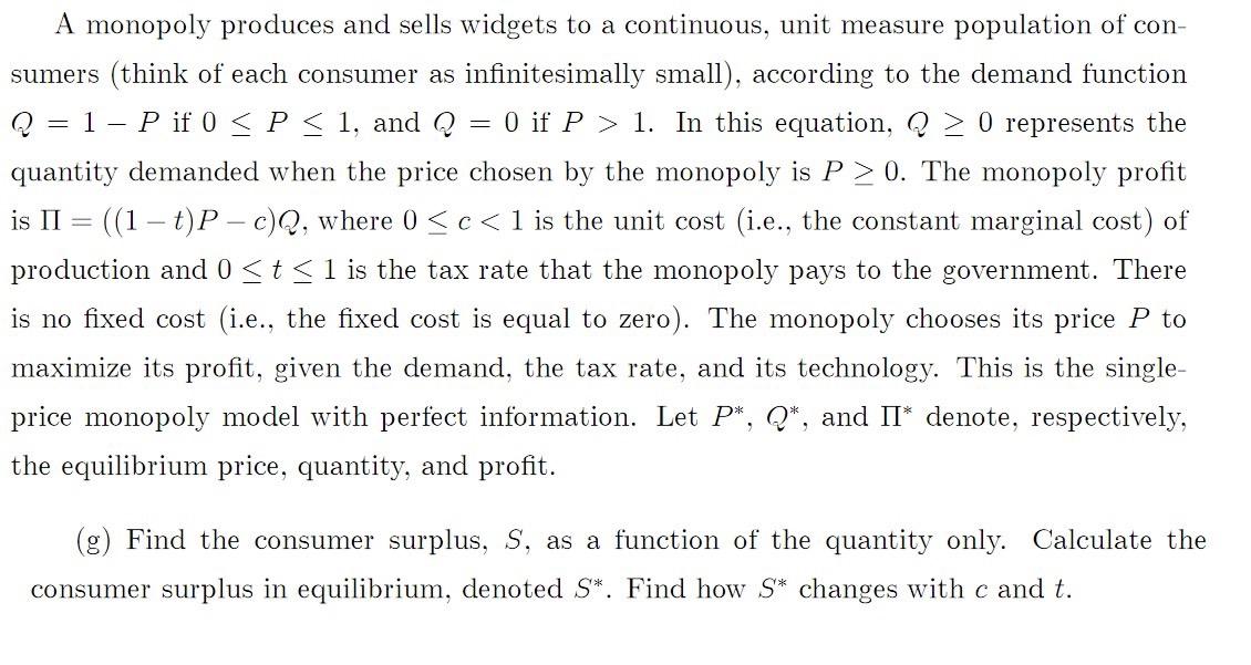 Solved A monopoly produces and sells widgets to a | Chegg.com