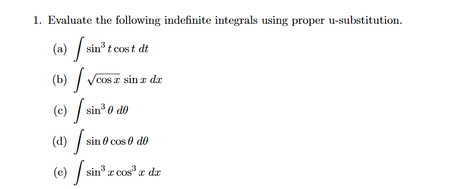 Solved 1. Evaluate the following indefinite integrals using | Chegg.com