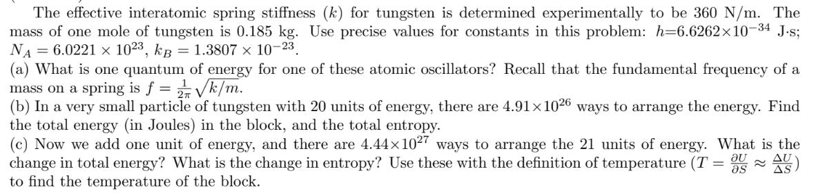 Solved The effective interatomic spring stiffness (k) for | Chegg.com