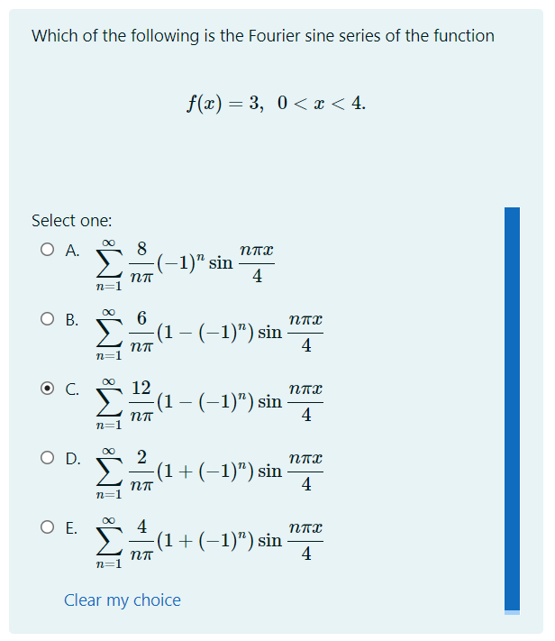 Which of the following is the Fourier sine series of | Chegg.com