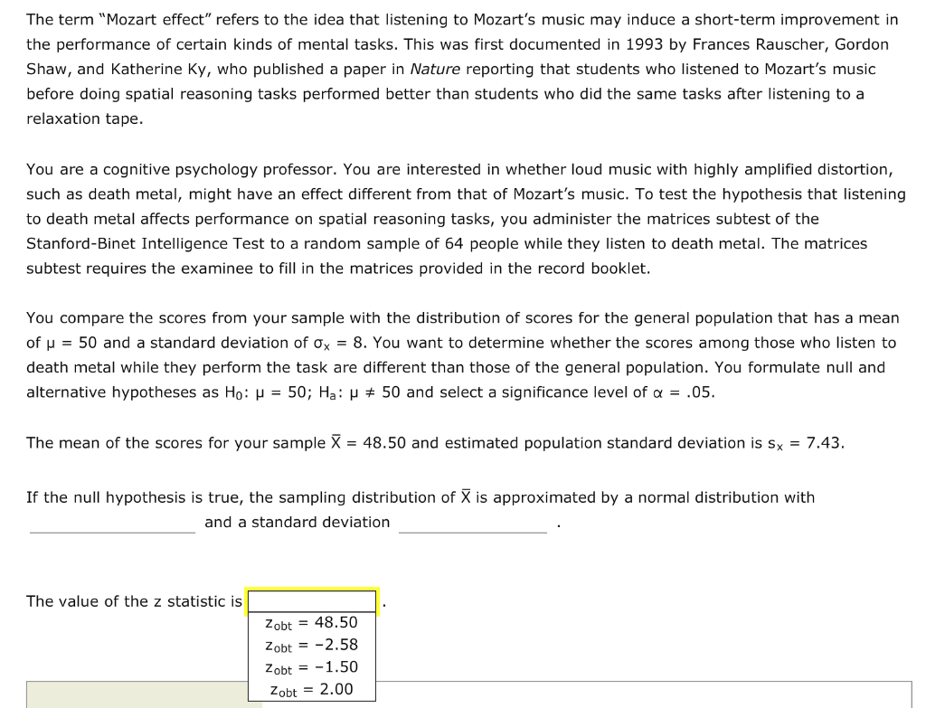 Solved The term "Mozart effect” refers to the idea that | Chegg.com