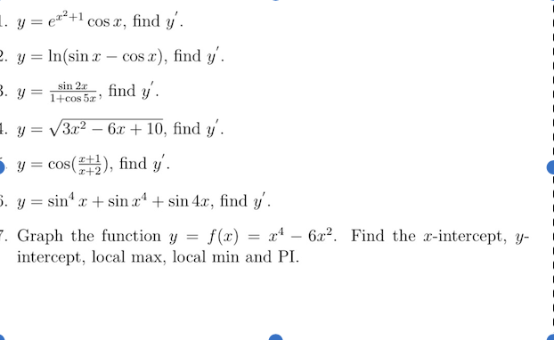 Solved y=ex2+1cosx, find y′. y=ln(sinx−cosx), find y′ | Chegg.com
