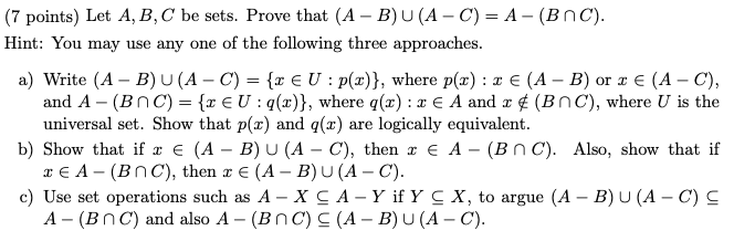 Solved ( 7 points) Let A,B,C be sets. Prove that | Chegg.com