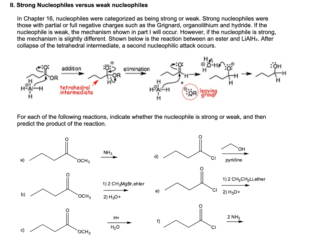Solved II. Strong Nucleophiles versus weak nucleophiles In | Chegg.com