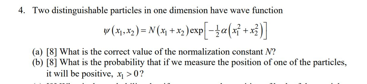 Solved 4. Two distinguishable particles in one dimension | Chegg.com