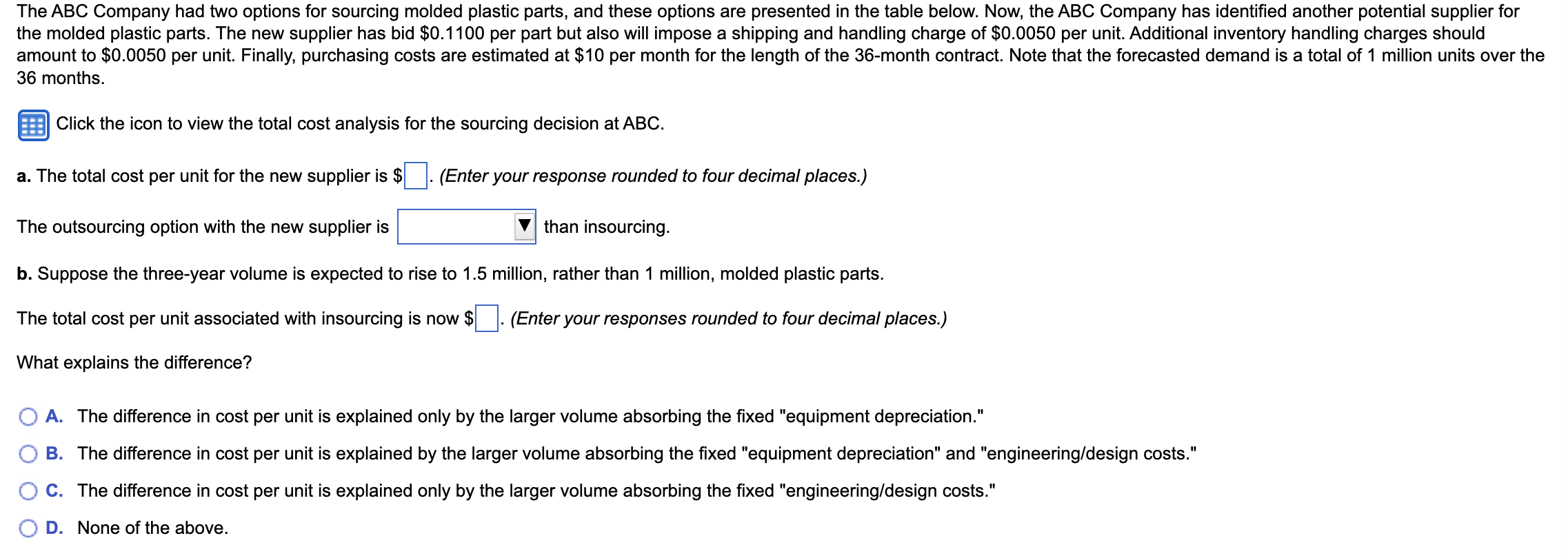 Solved \begin{tabular}{lll} \hline Insourcing option & & \\ | Chegg.com