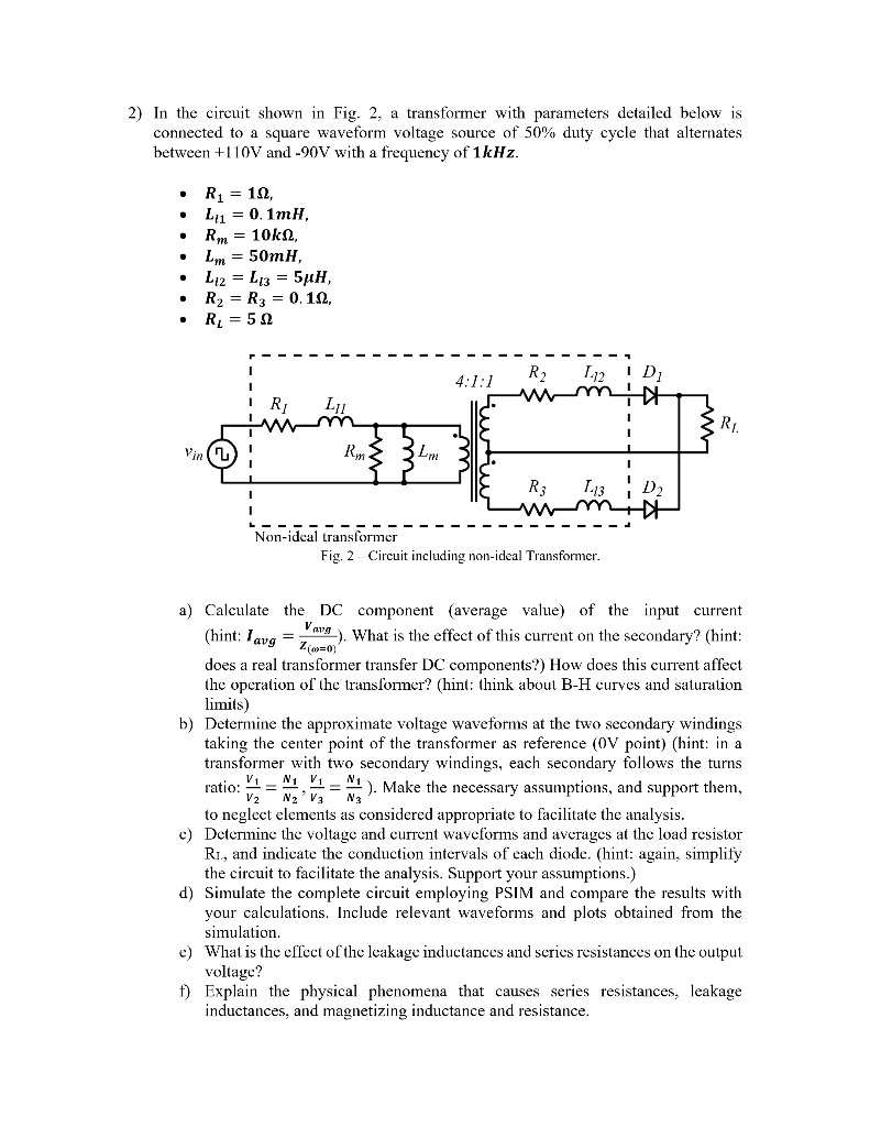 Solved 2) In the circuit shown in Fig. 2, a transformer with | Chegg.com