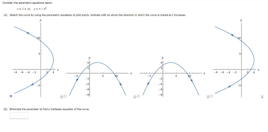Solved Consider the parametric equations below. x = 3 + 3t, | Chegg.com