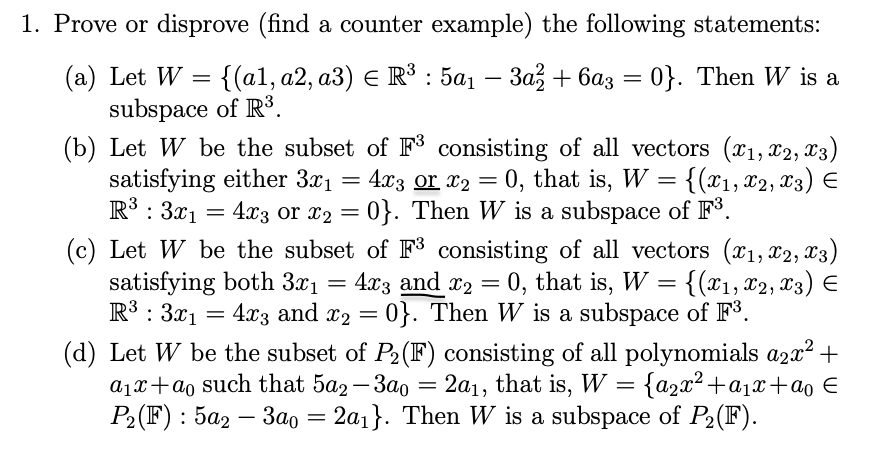 Solved Prove or disprove (find a counter example) the | Chegg.com