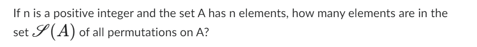 Solved If n is a positive integer and the set A has n | Chegg.com