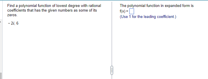 Solved Find a polynomial function of lowest degree with | Chegg.com