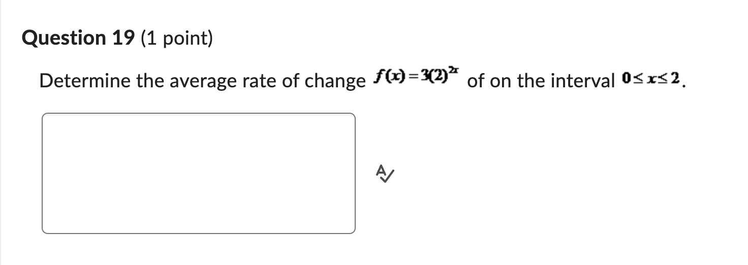 Solved Question 19 (1 ﻿point)Determine the average rate of | Chegg.com