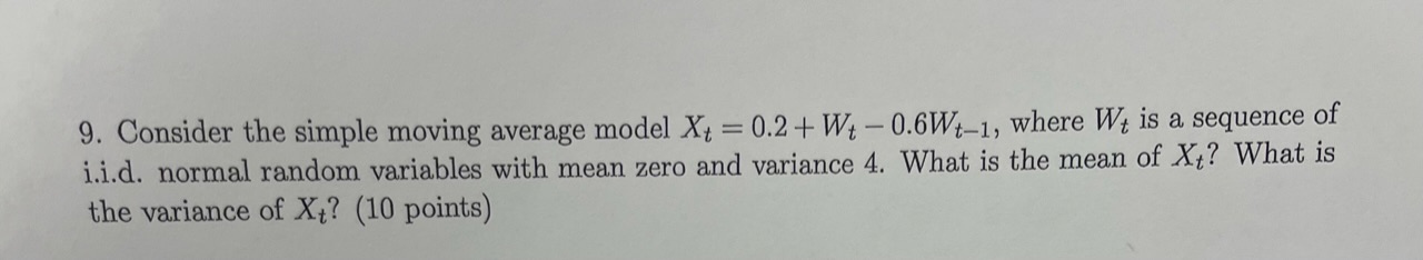Solved 9. Consider the simple moving average model | Chegg.com