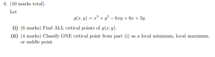 Solved 6. (10 marks total) Let g(, y= x + y - 687 +6x + 3y. | Chegg.com