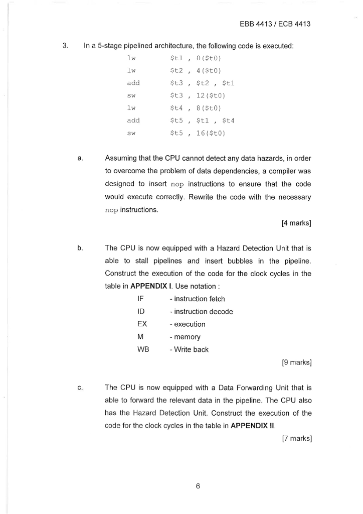 Solved in a 5 stage pipeline architecture, the following | Chegg.com