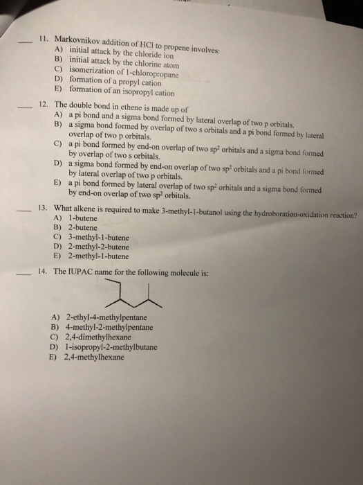 Solved Markovnikov addition of HCl to propene involves A) | Chegg.com