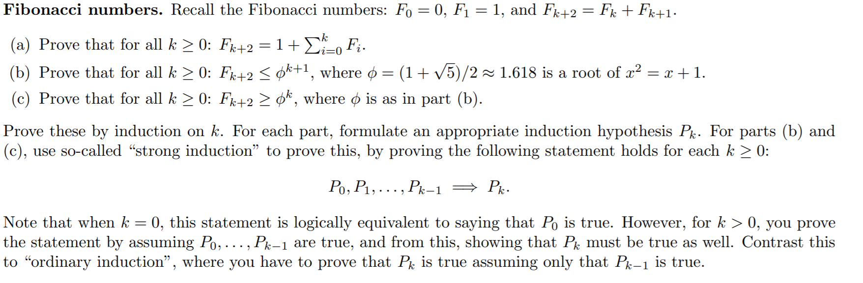Solved Fibonacci numbers. Recall the Fibonacci numbers: Fo = | Chegg.com
